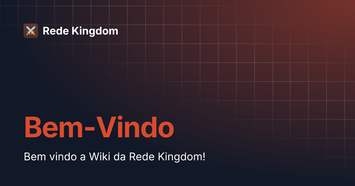 Bem-Vindo | Rede Kingdom