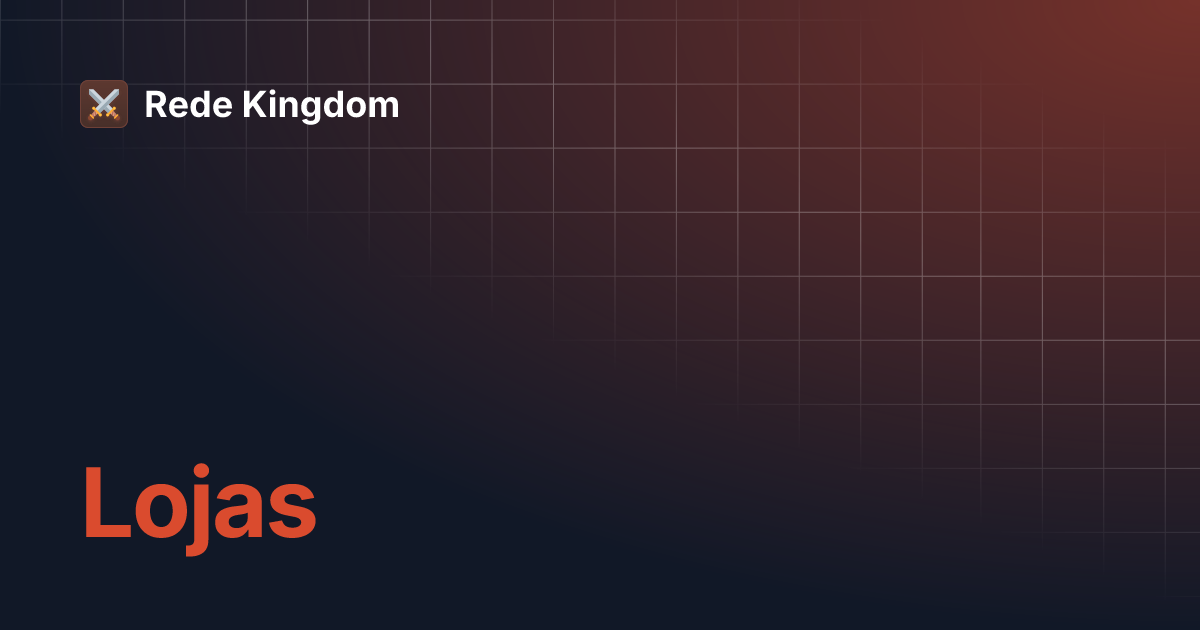 Lojas | Rede Kingdom