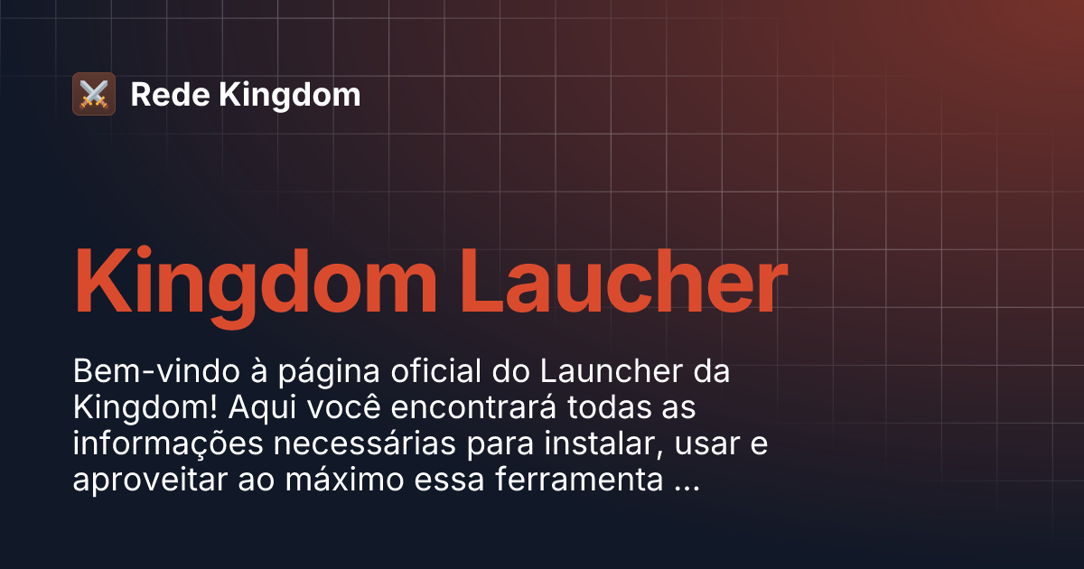 Kingdom Laucher | Rede Kingdom